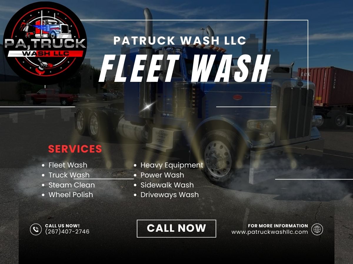 Comprehensive Guide to Fleet Wash Services in Philadelphia, PA - 1st Street