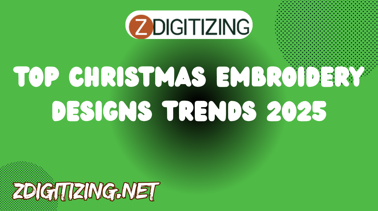 Top Christmas Embroidery Designs Trends 2025 - 1st Street